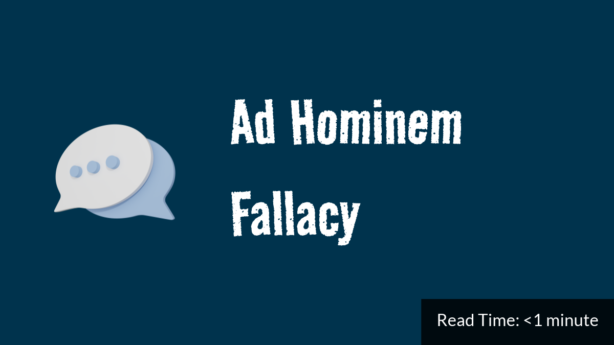 Ad Hominem Fallacy | Conversations | One Less Myth